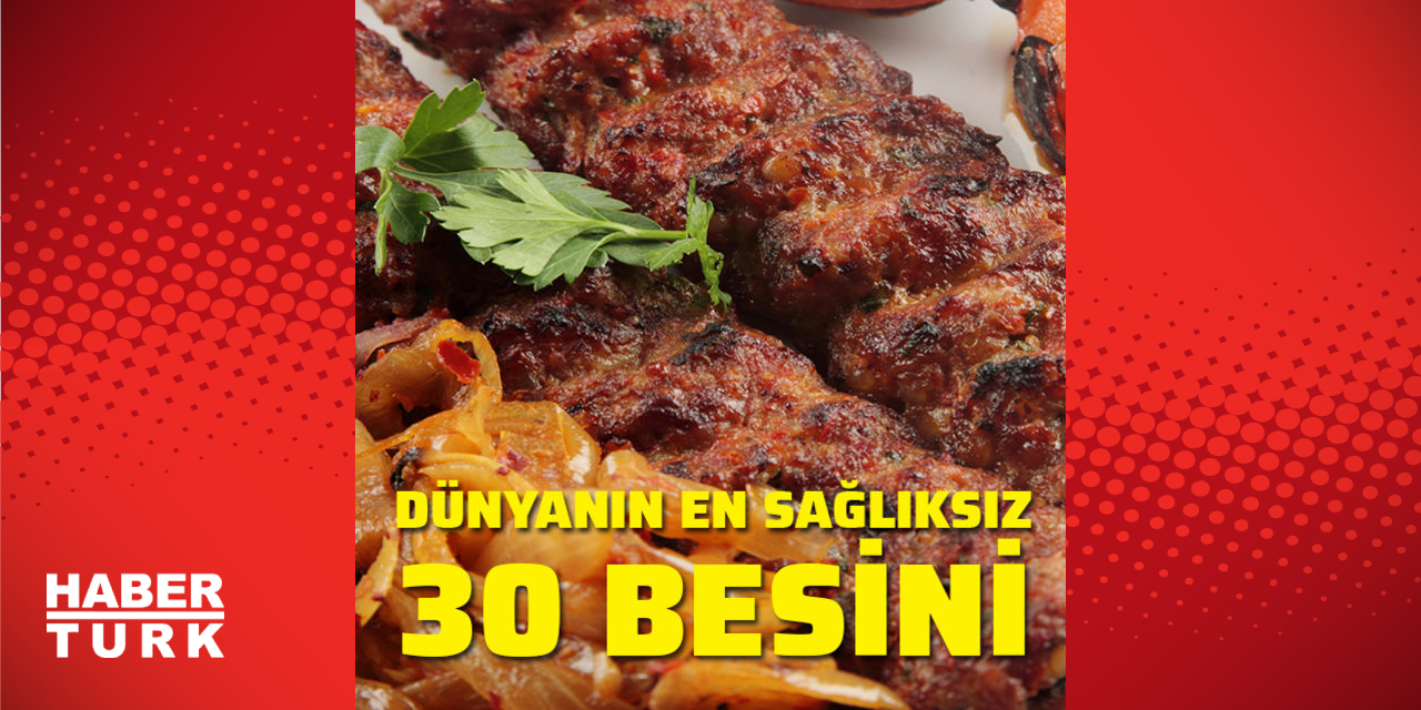 Dünyanın en sağlıksız 30 besini! - Haberler