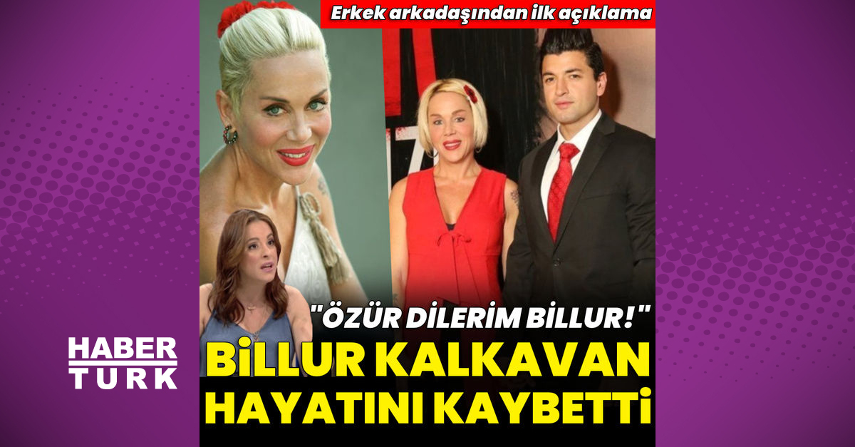 SON DAKİKA: Billur Kalkavan yaşamını yitirdi! Ünlü oyuncu Billur ...