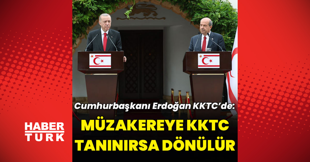 Cumhurbaşkanı Erdoğan KKTC'de