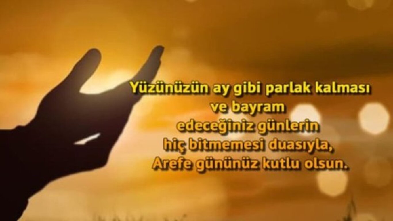 Arefe Günü Mesajları 2026 | En güzel, resimli, yazılı, dualı, hadisli ...