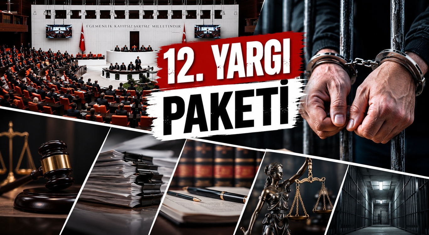 12 YARGI PAKETİ SON DAKİKA 2026 | 12. Yargı Paketi ne zaman çıkacak ...