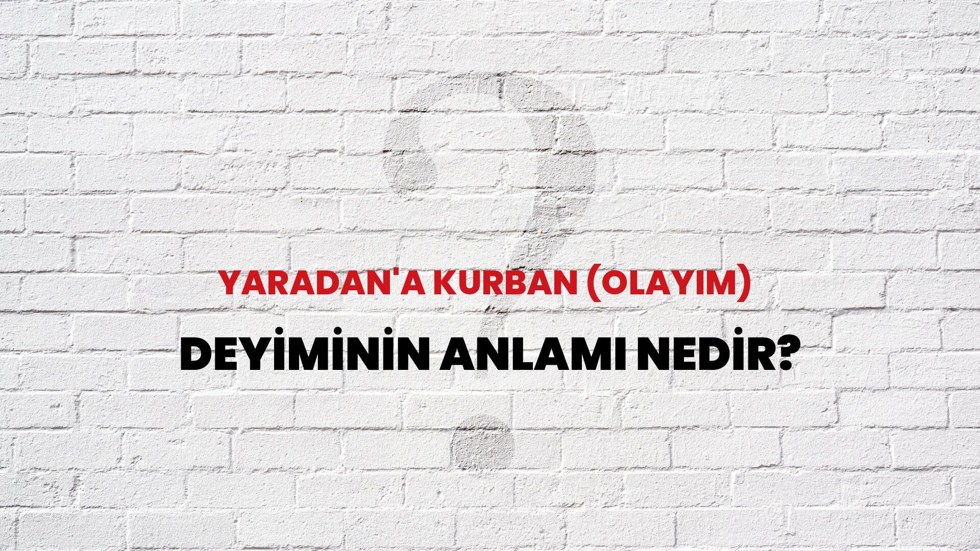 Yaradan'a kurban (olayım) Deyiminin Anlamı Nedir? - Habertürk Yaradan'a kurban (olayım) Deyiminin Anlamı Nedir? - Habertürk