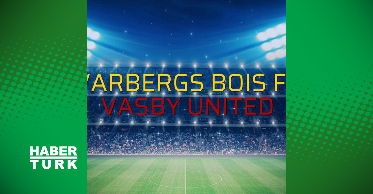Varbergs BoIS FC - Vasby United sahaya çıkıyor - Futbol Haberleri