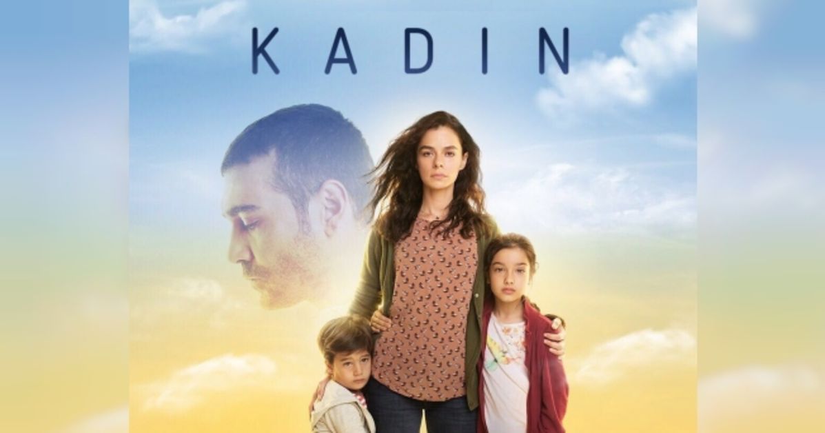 Kadın dizisi yeni sezon ne zaman başlayacak? Kadın 2. sezon fragmanı ...