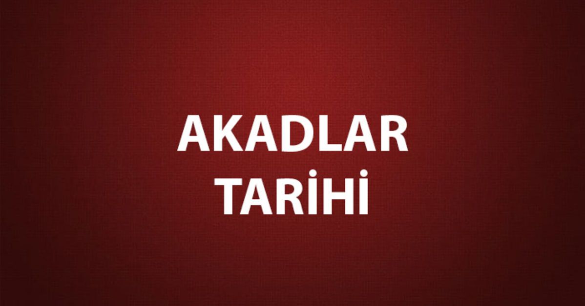 Akad İmparatorluğu Tarihi, Başkenti, Haritası ve Özellikleri Nelerdir ...