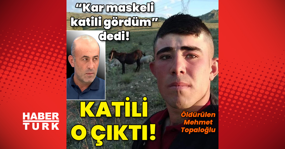 Eskişehir'de öldürülen çoban için "Kar maskeli katili gördüm" dedi ...