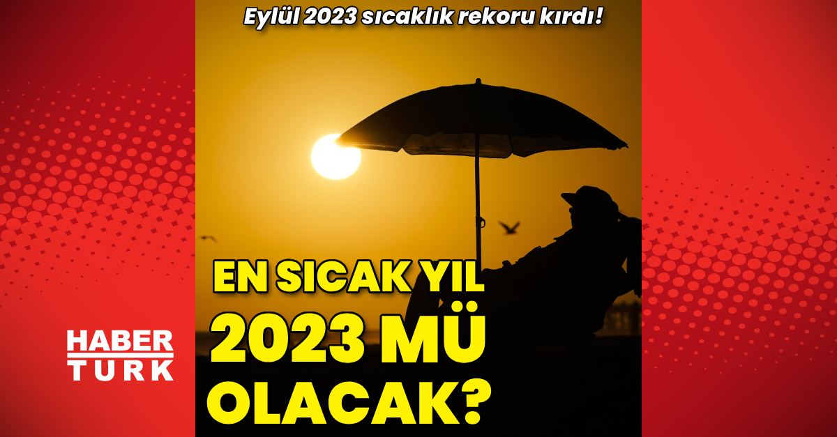 2023 kayıtlardaki en sıcak yıl olabilir | Dış Haberler 2023 kayıtlardaki en sıcak yıl olabilir | Dış Haberler