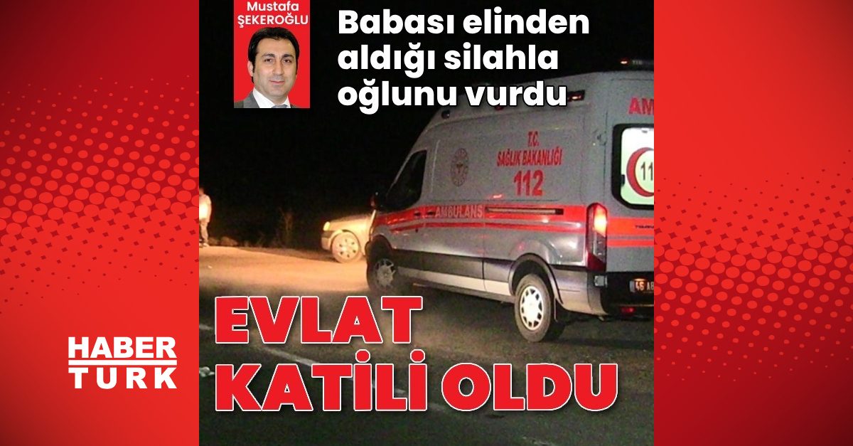 İstanbul’da Ali Çiftçi silah çektiği babası tarafından vurularak ...