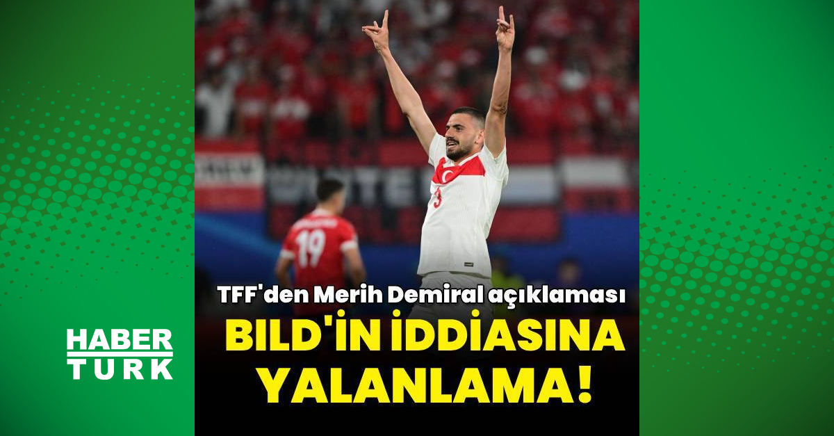 TFF'den Merih Demiral'ın ceza aldığı iddialarına yalanlama! - Futbol ...