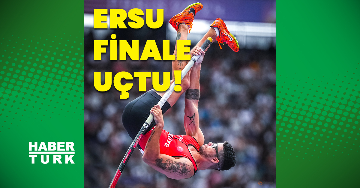 Ersu Şaşma finalde - 2024 Paris Olimpiyatları Haberleri