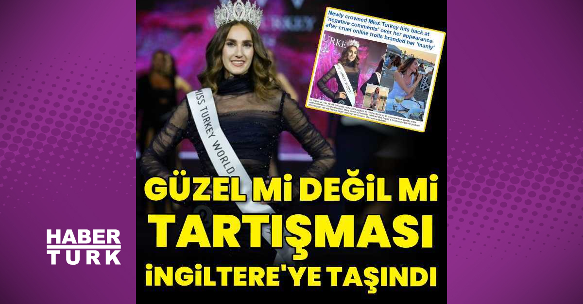 Yeni Miss Turkey İdil Bilgen'e yönelik olumsuz yorumlar yabancı basında ...