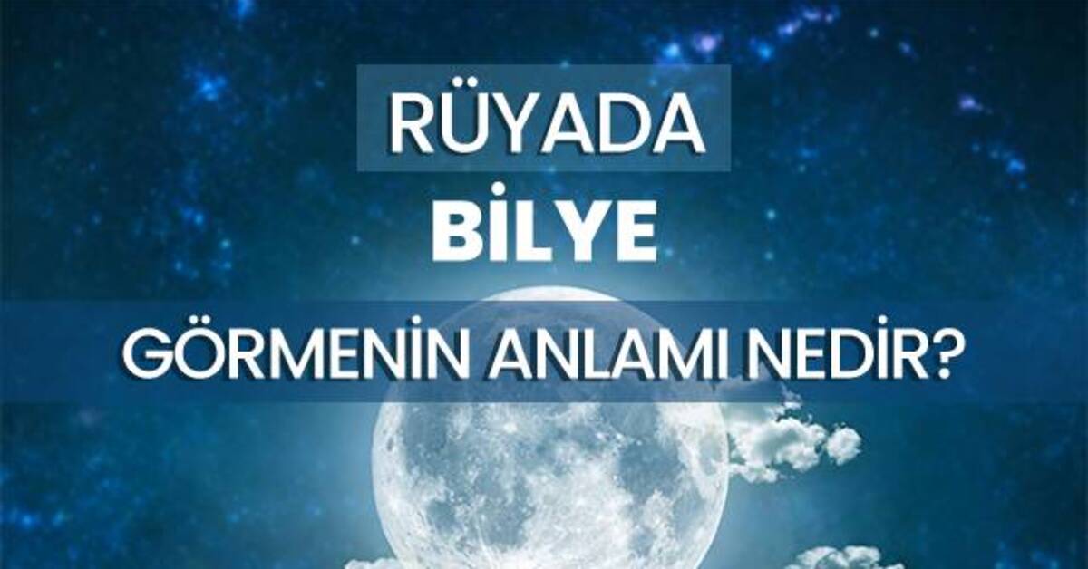 Rüyada Bilye Görmek Ne Anlama Gelir? Rüyada Bilye Oynamak Anlamı Nedir?
