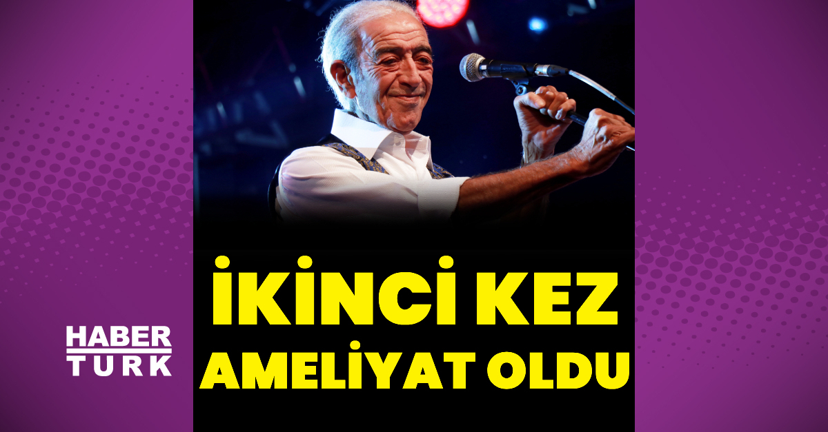 Edip Akbayram, ikinci kez ameliyat oldu - Magazin haberleri