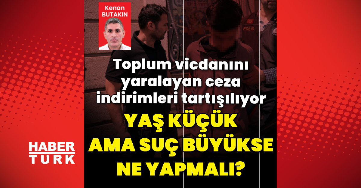 Çocuk suçlular tartışması! Yaş küçük ama suç büyükse ne yapmalı | Son ...