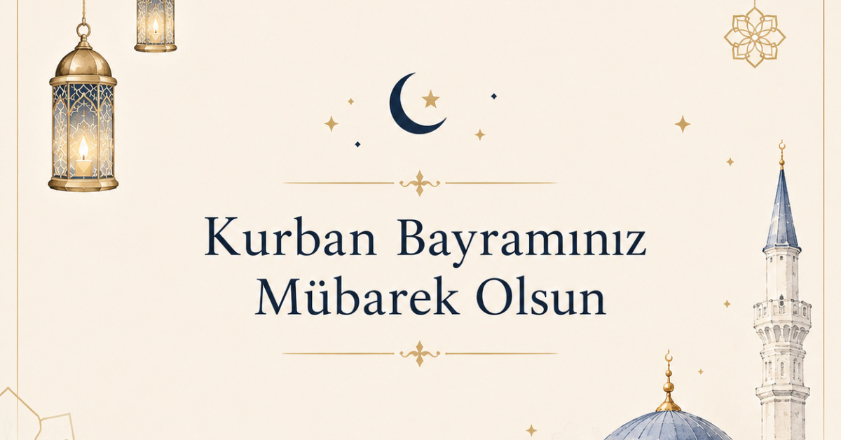 Bayram Mesajları 2026 - Kurban Bayramı Mesajı: En güzel, anlamlı ...