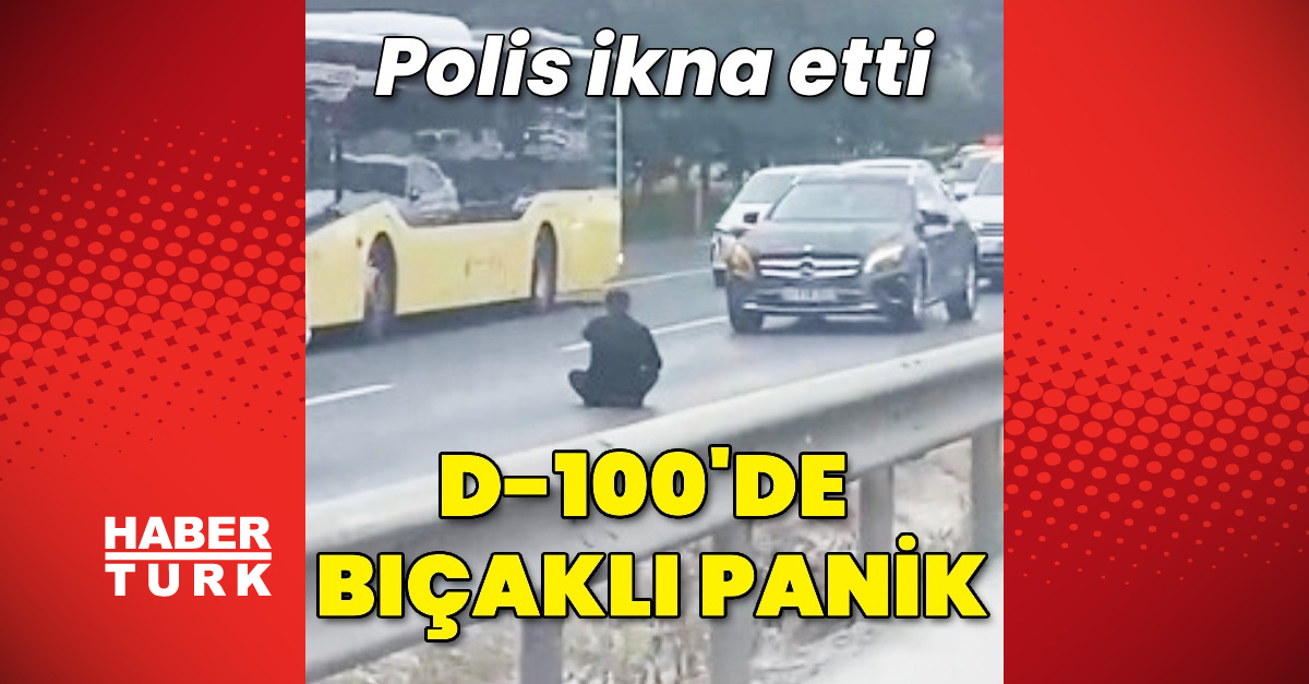 Büyükçekmece'de D-100'de elinde bıçakla polisi harekete geçirdi; trafik ...