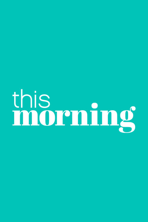 This Morning Dizisi Konusu, Oyuncuları ve Yönetmeni - This Morning Dizi ...